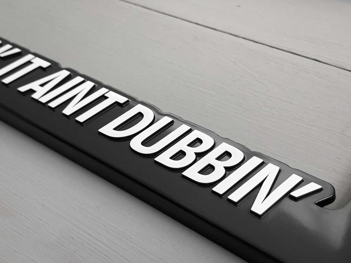 Dubbin' License Plate Frame – RUBADUB MEDIA